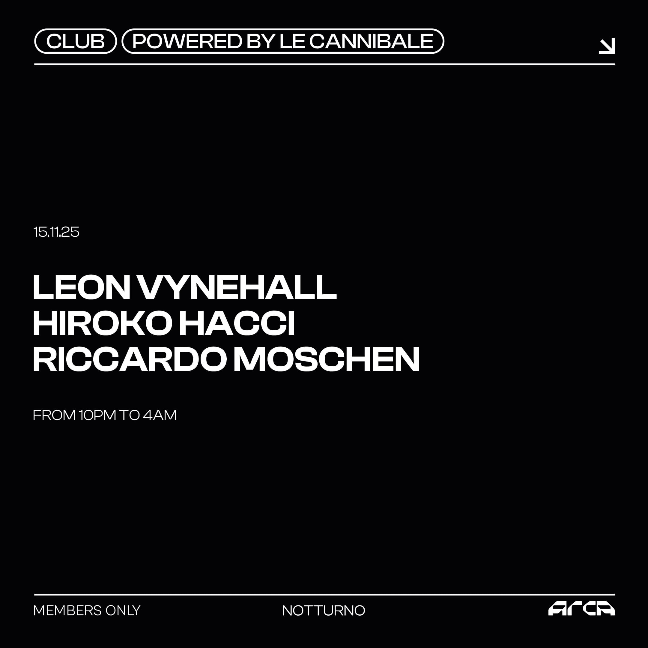 Leon Vynehall powered by Le Cannibale - Arca Milano